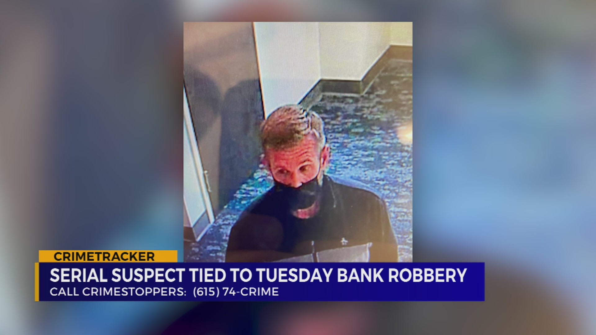Serial suspect tied to Nashville bank robbery – WKRN News 2