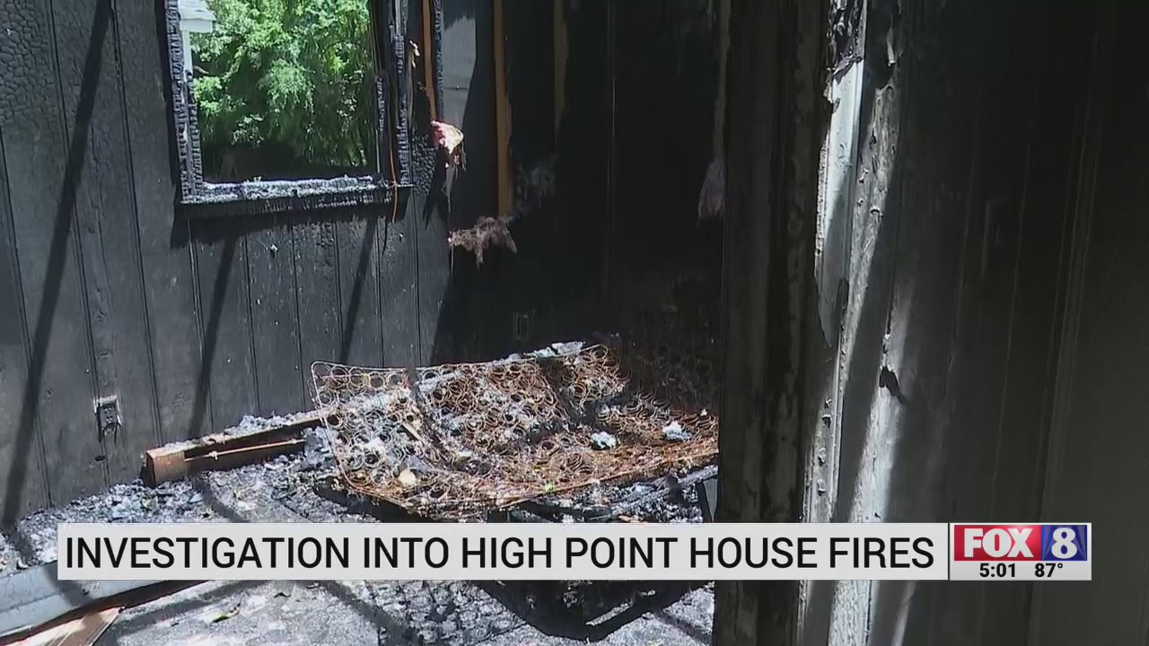Investigation continues into High Point house fires – FOX8 WGHP