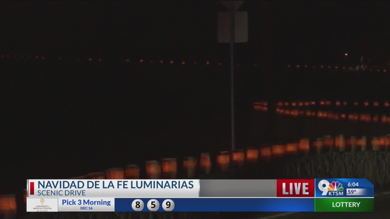 La Fe’s luminaria event returns to Scenic Drive on Dec. 16 – KTSM 9 News