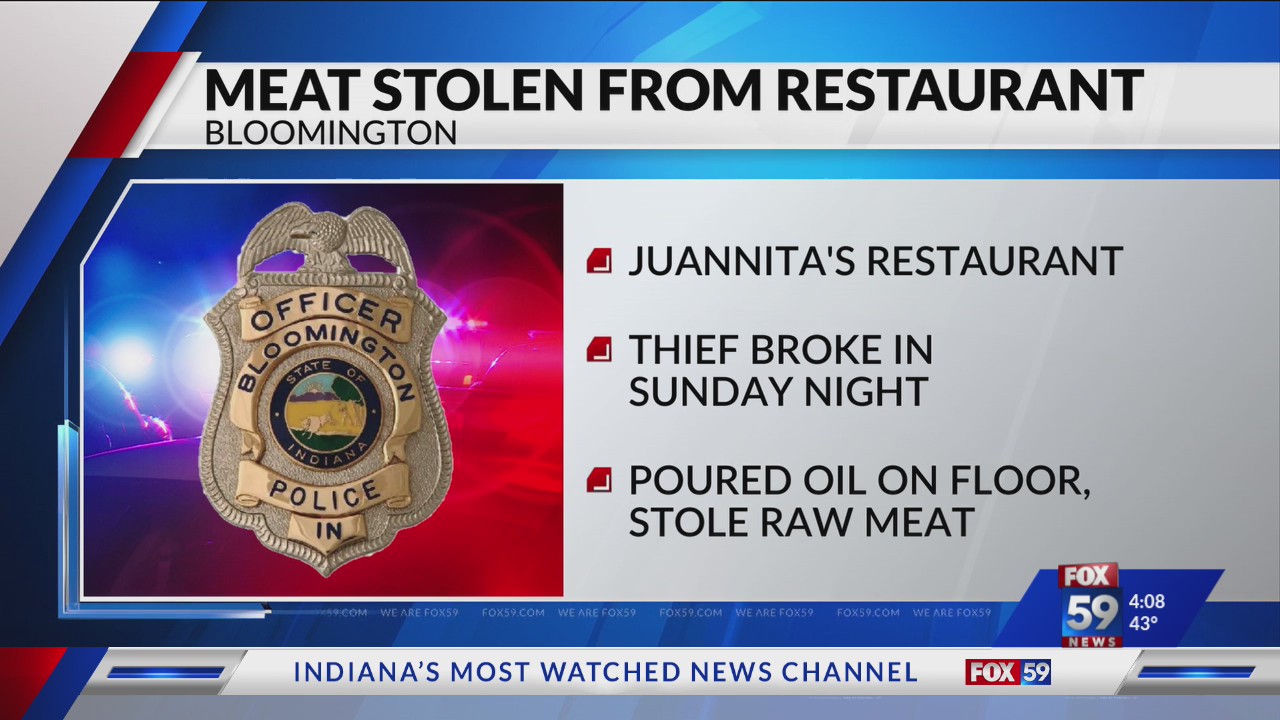 Meat stolen during break-in at Bloomington restaurant – Fox 59
