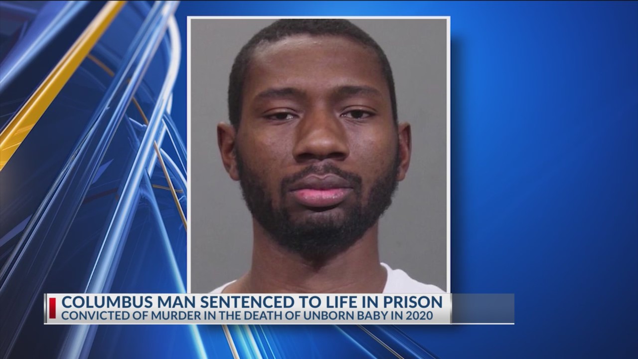 For killing Columbus teen’s unborn baby, man sentenced to life in ...
