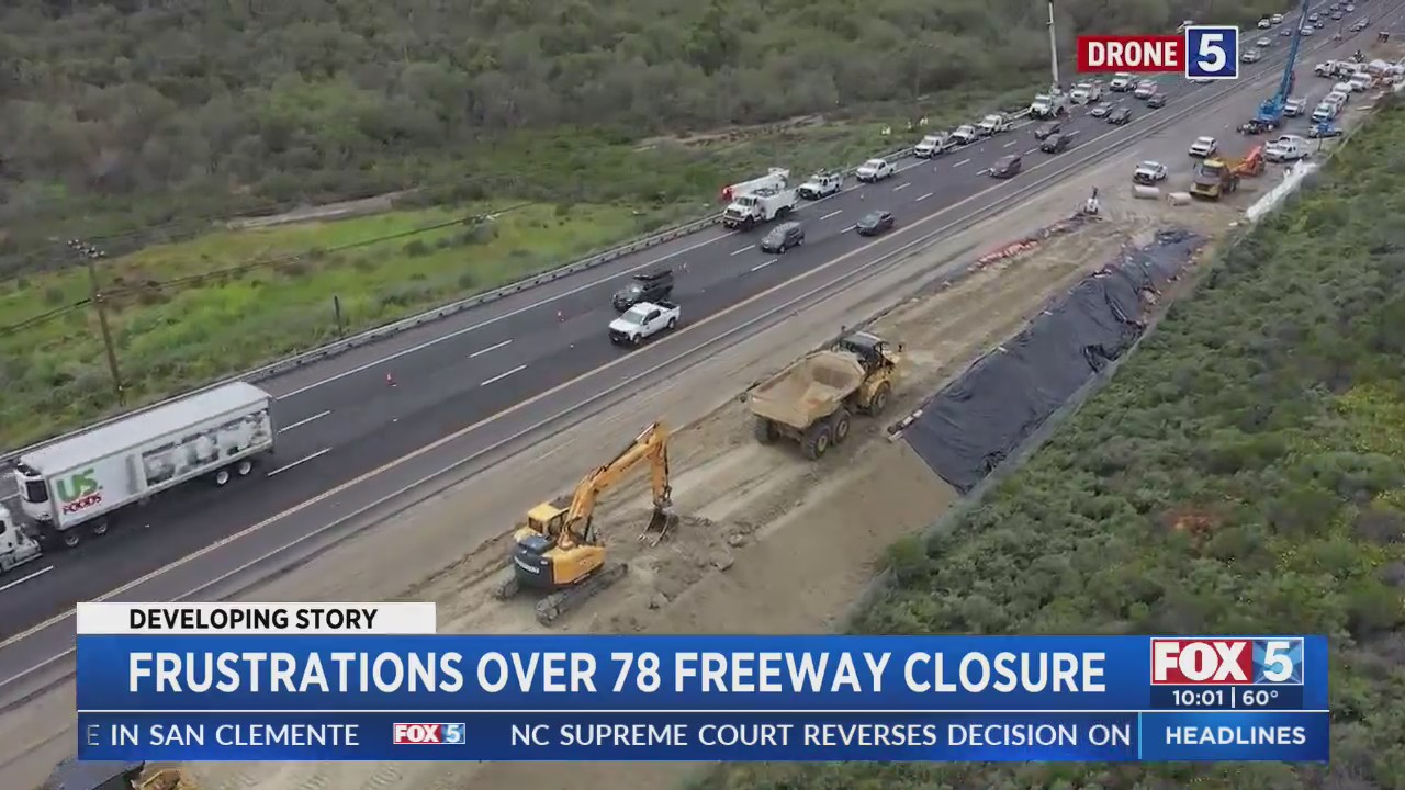 Frustrations Over SR-78 Freeway Closure – FOX 5 San Diego & KUSI News