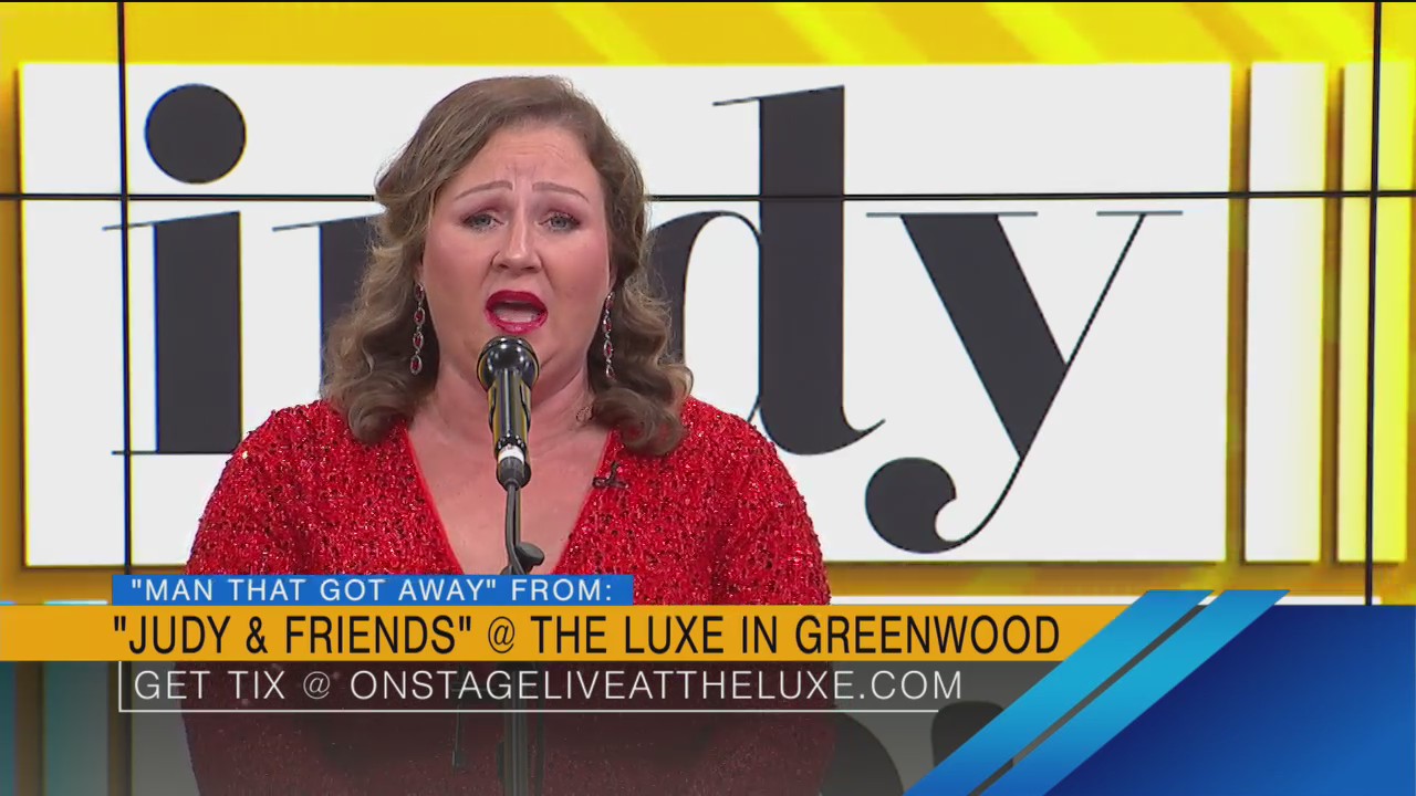 Indy Now, August 16th: On Stage Live at The Luxe presents ‘Judy ...