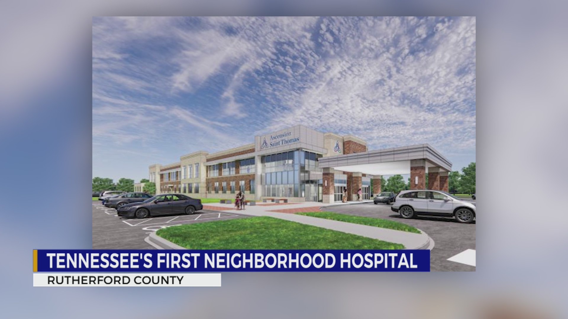 Tennessee’s first neighborhood hospital opening in Rutherford County ...