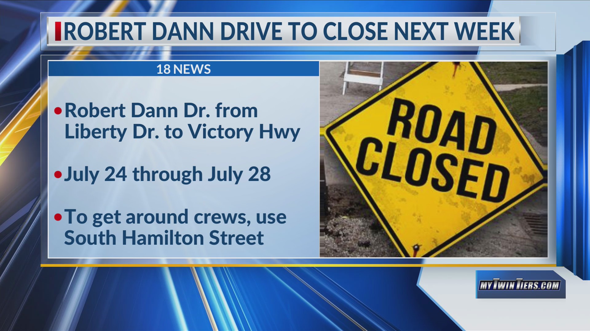Portion of Robert Dann Drive to close for construction – WETM ...
