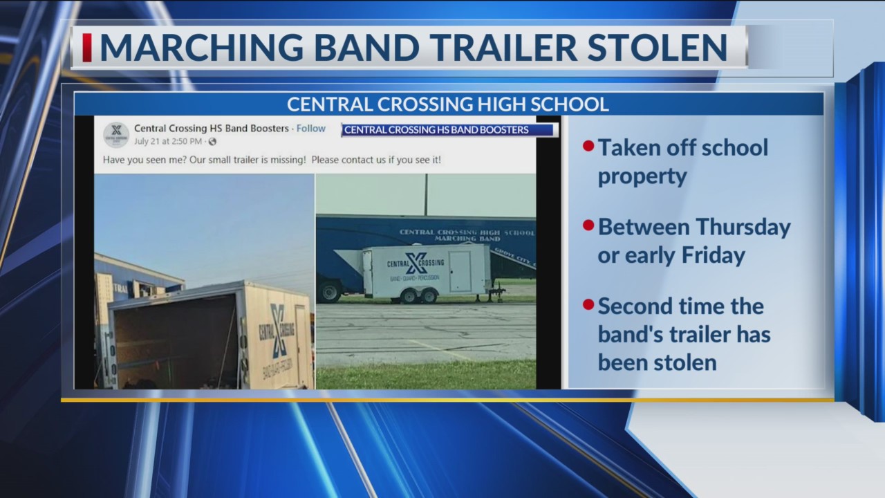 Central Crossing High School marching band trailer stolen — again ...