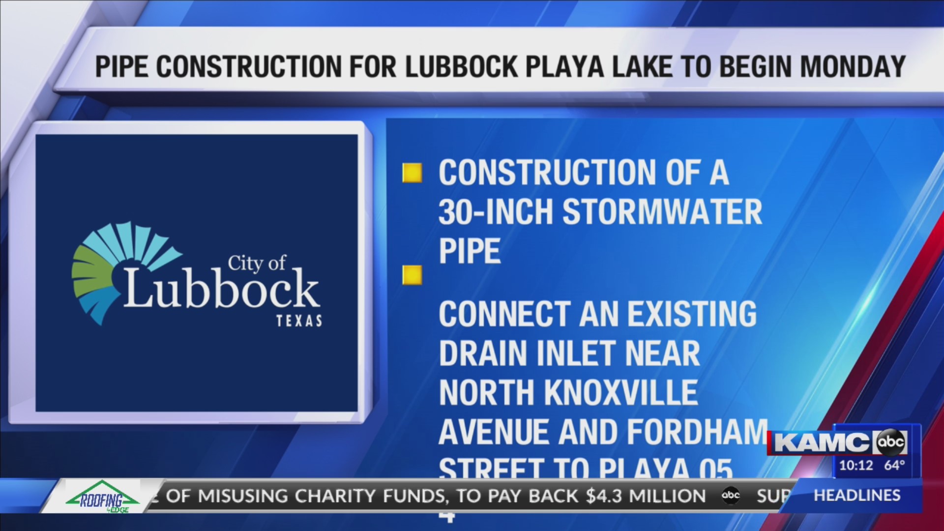 Pipe construction for Lubbock Playa Lake to begin Monday – KLBK | KAMC ...