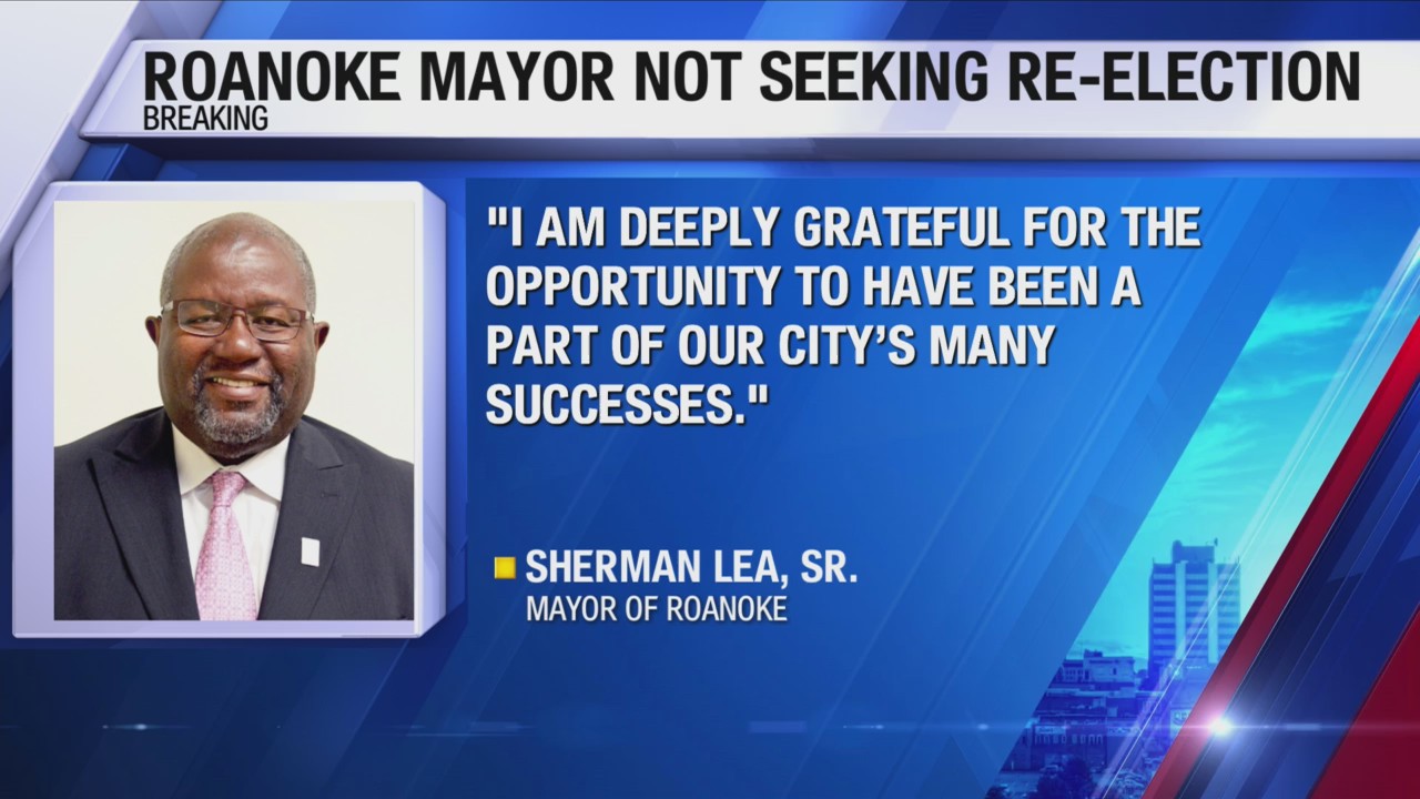 ‘I am deeply grateful,’ Roanoke Mayor Sherman Lea not seeking re ...