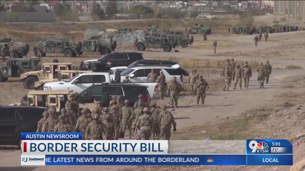 Border security bill – KTSM 9 News