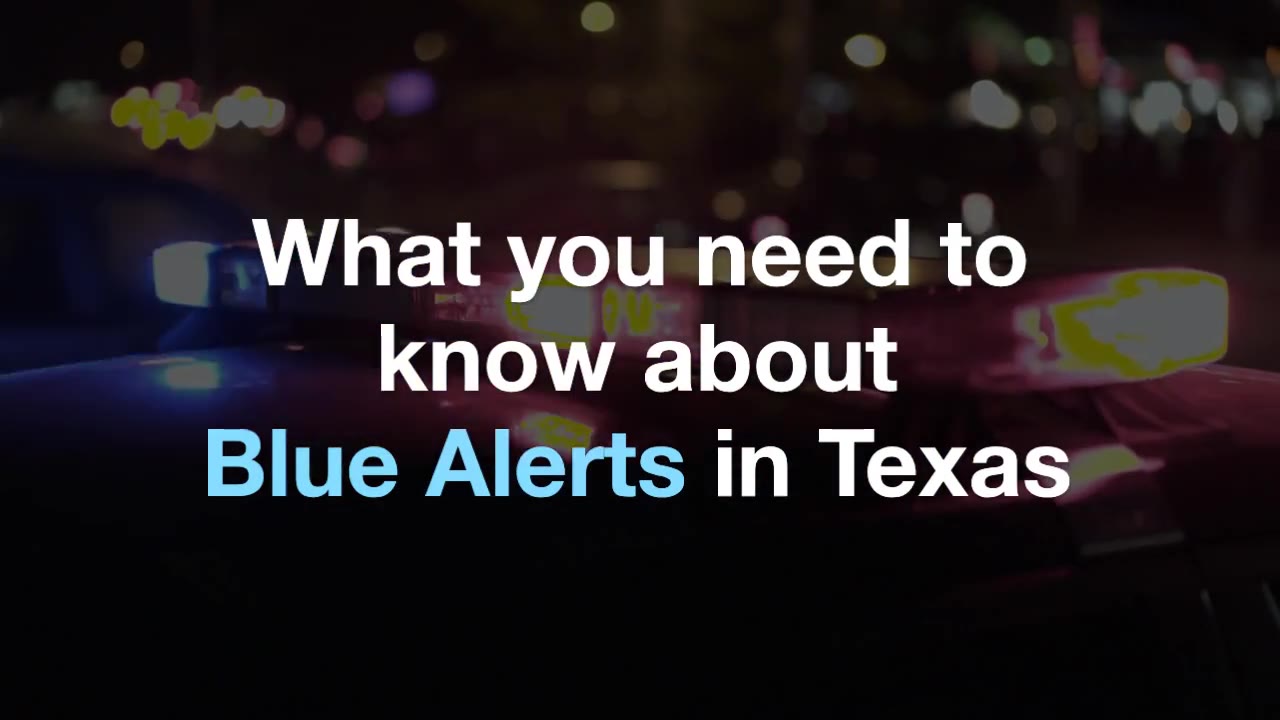 Blue Alerts in Texas: What you need to know – KXAN Austin