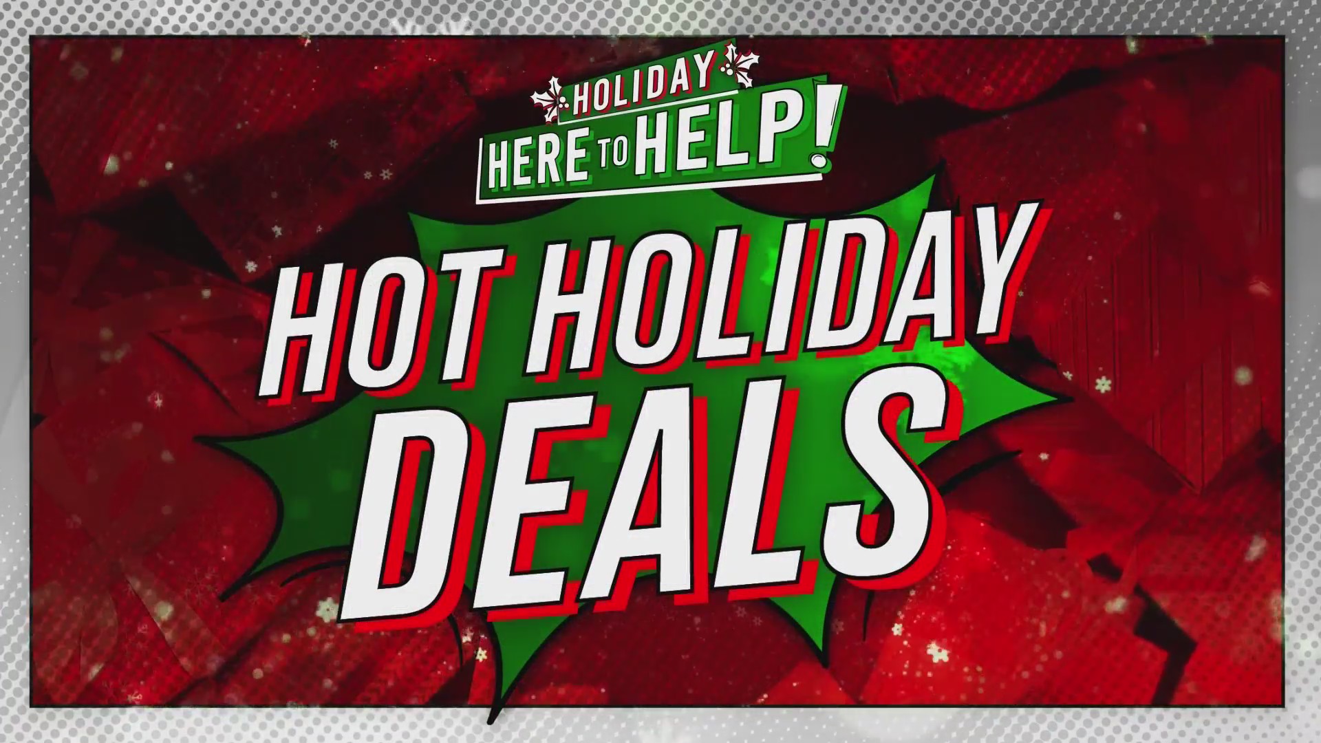 Holiday Here To Help: Hot holiday deals – WSPA 7NEWS