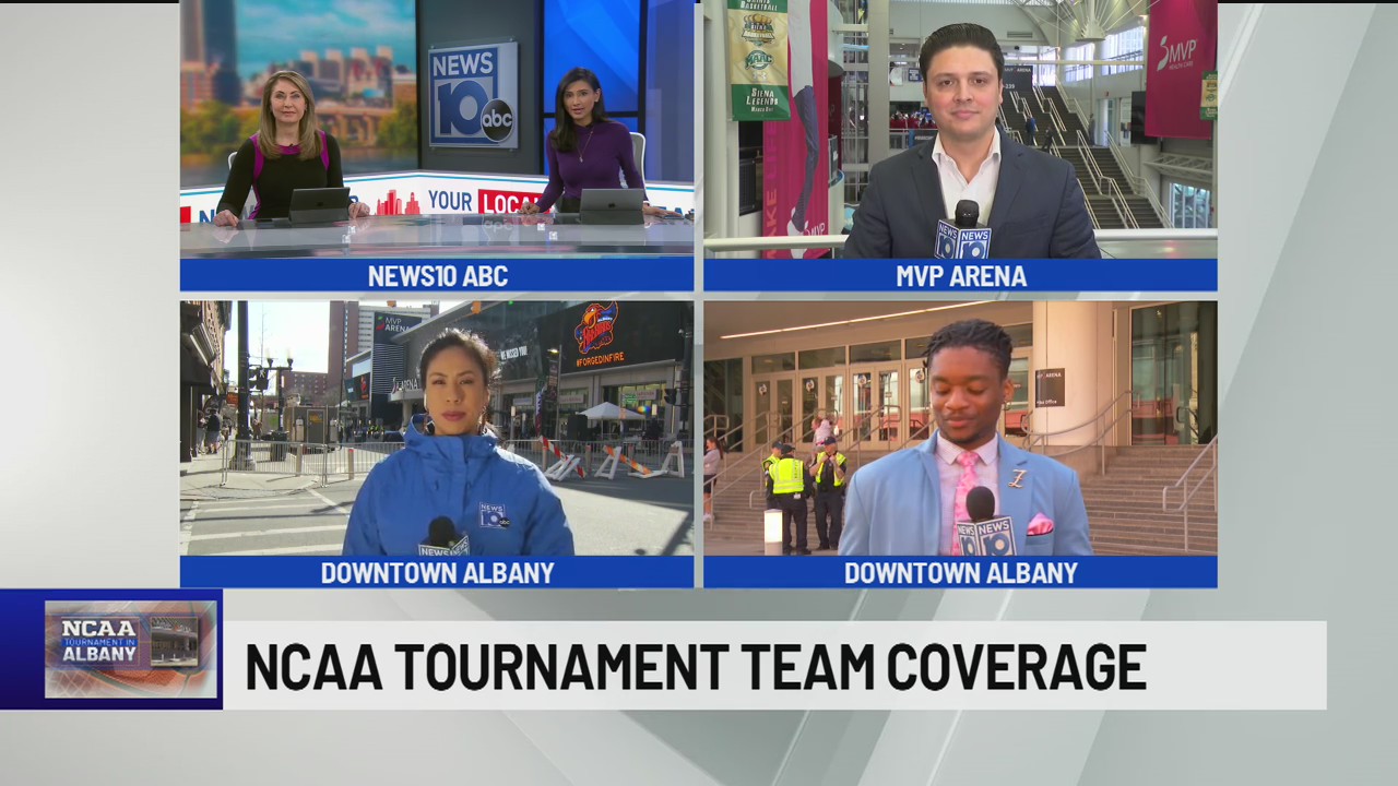 Team coverage of the NCAA Tournament in Albany – NEWS10 ABC