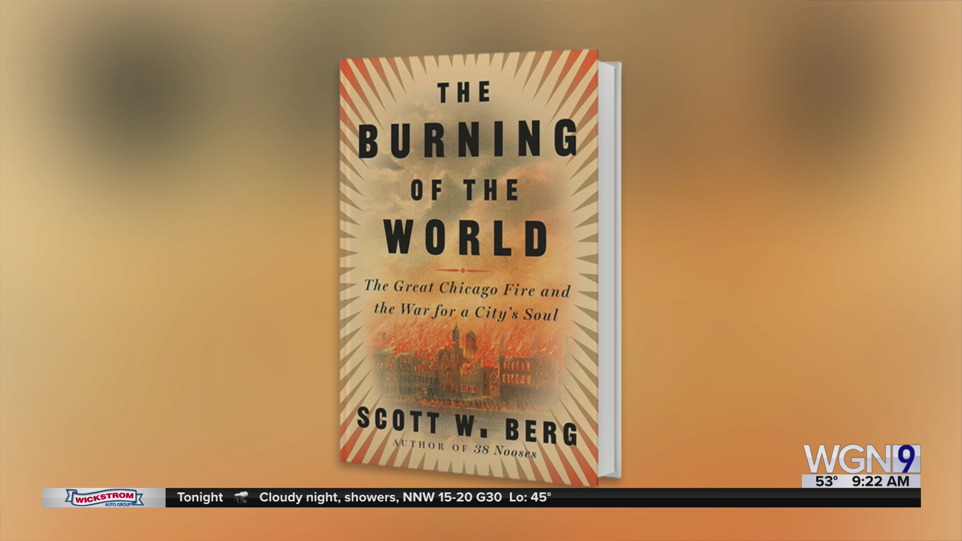 “The Burning of the World: The Great Chicago Fire and the War for a ...