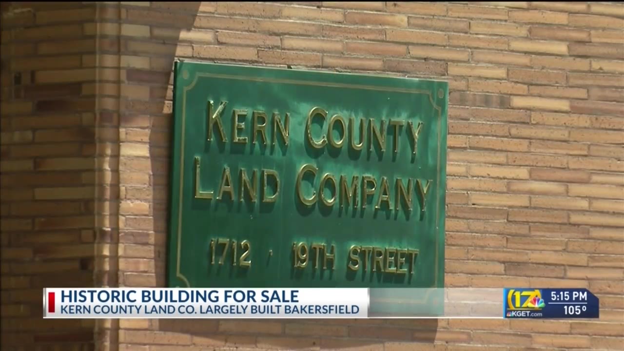 Historic Kern County Land Co. building goes on the market for $1.7 ...