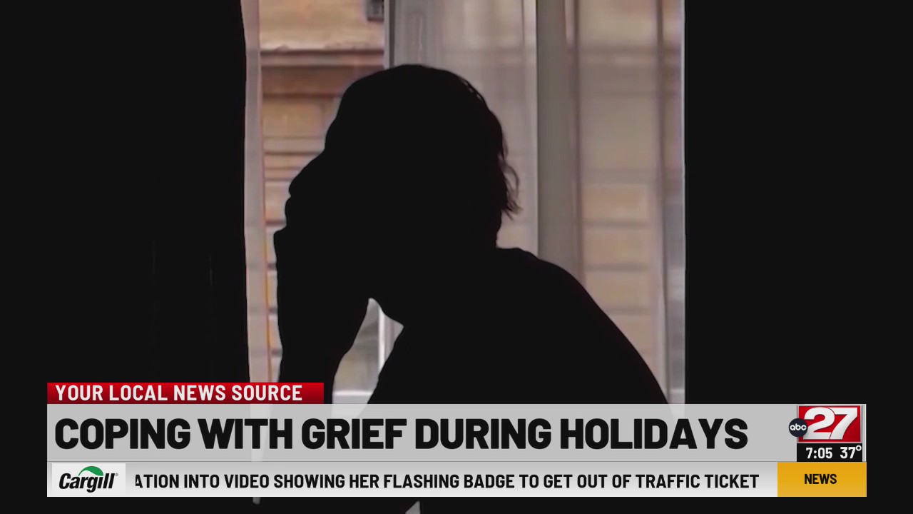 Coping with grief during the holidays – ABC27