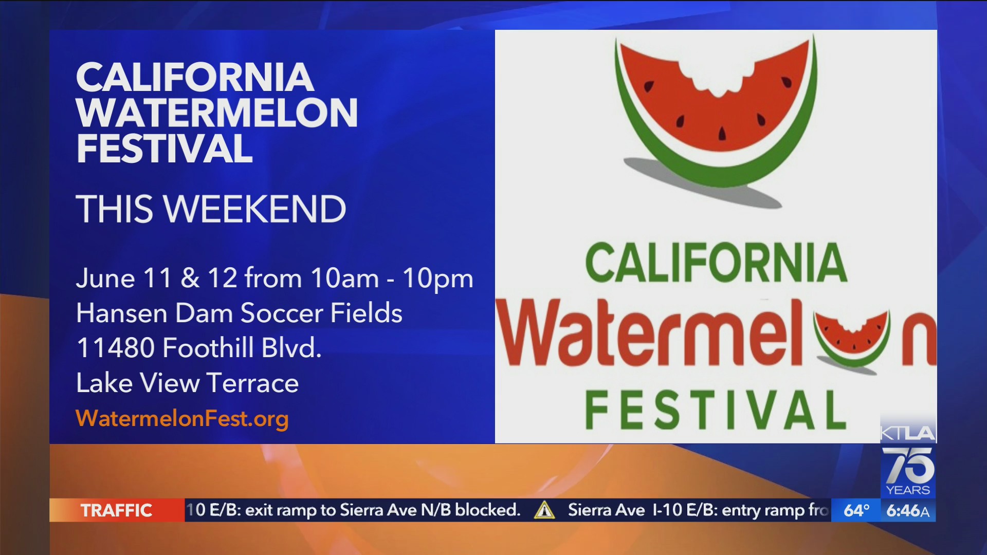 California Watermelon Festival (6 a.m.) – KTLA