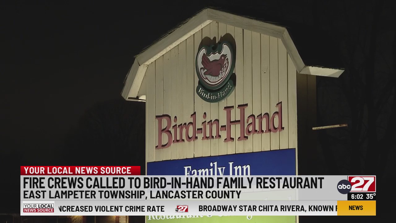 Fire crews call to Bird-In-Hand Family Restaurant – ABC27