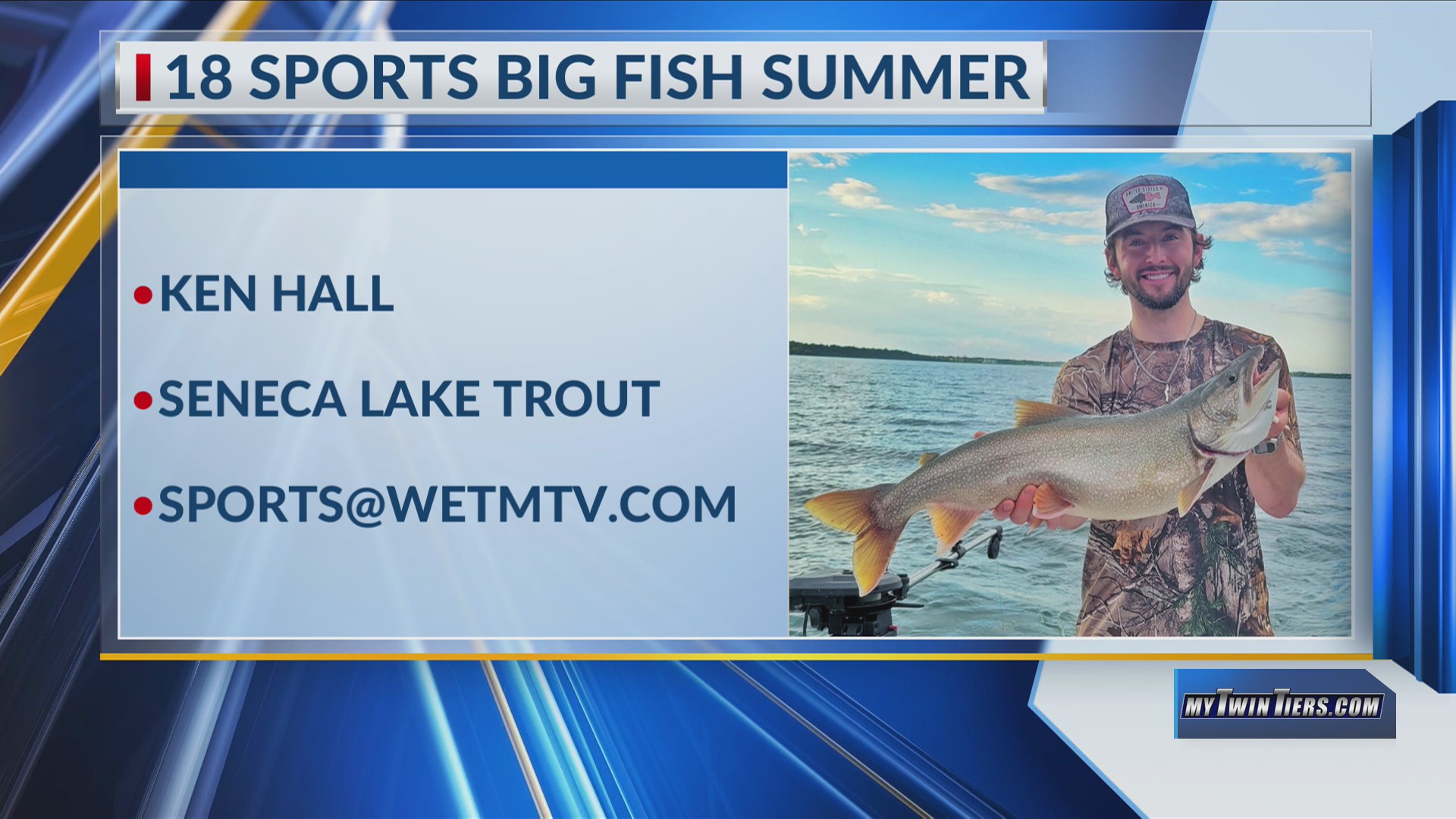 18 Sports’ Big Fish Summer – Ken Hall’s Lake Trout – WETM – MyTwinTiers.com