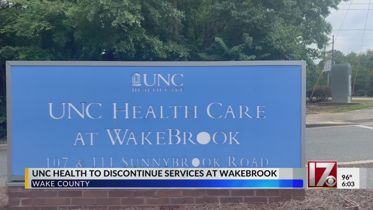 UNC Health working to find new positions for employees impacted by WakeBrook closure – CBS17.com