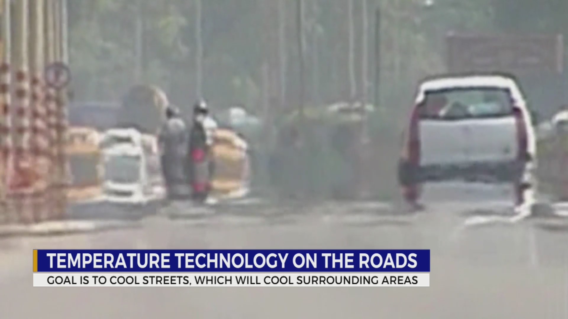 Temperature technology on roads; Goal to cool Nashville, TN streets ...