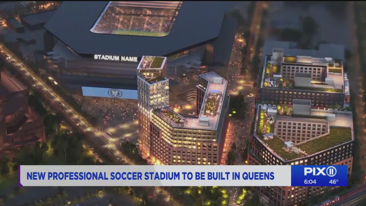NYCFC stadium to be built in Queens in 2027 – PIX11