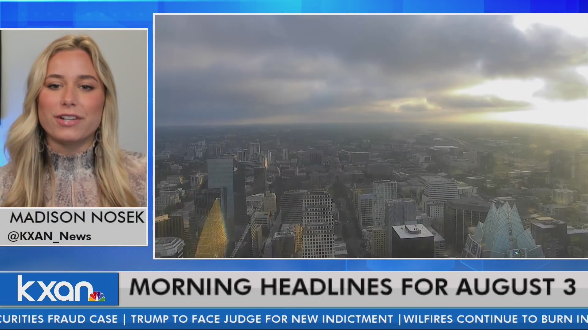 Recap of August 3 Headlines – KXAN Austin