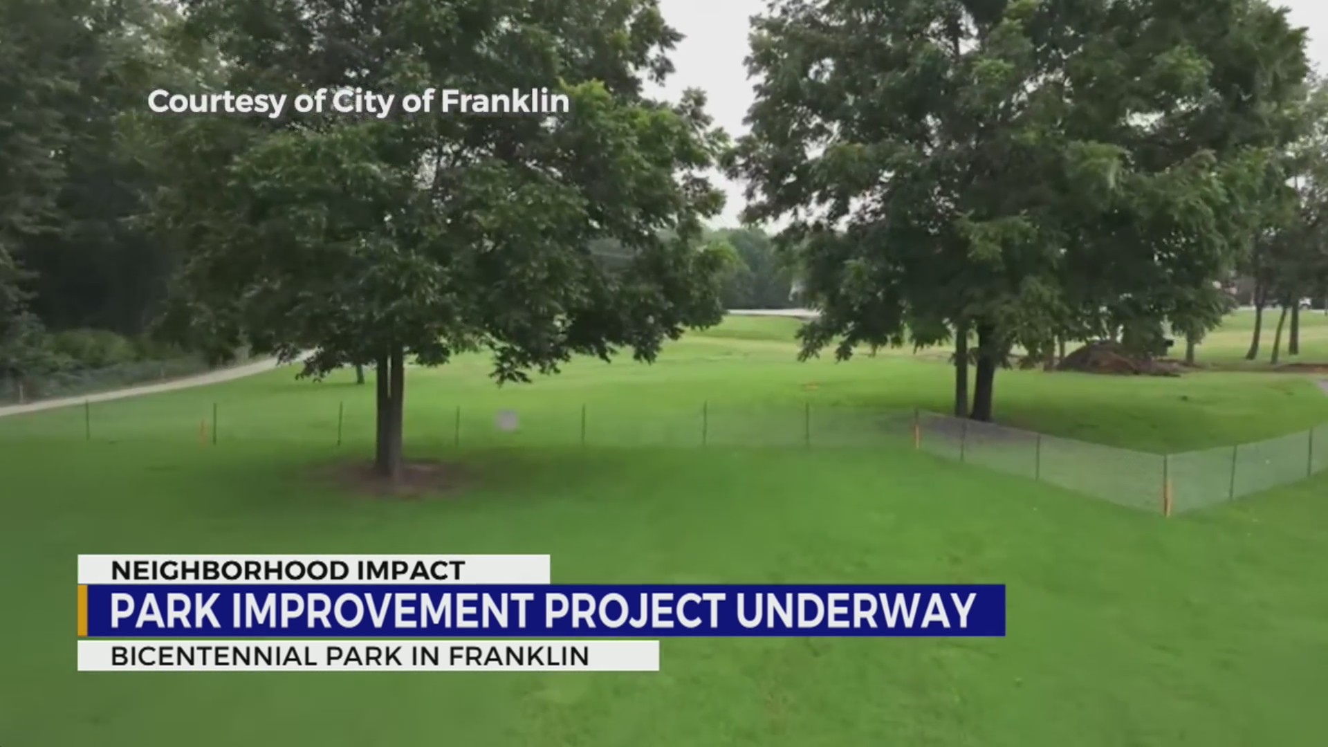 Neighborhood Impact: Park improvement project underway at Bicentennial ...