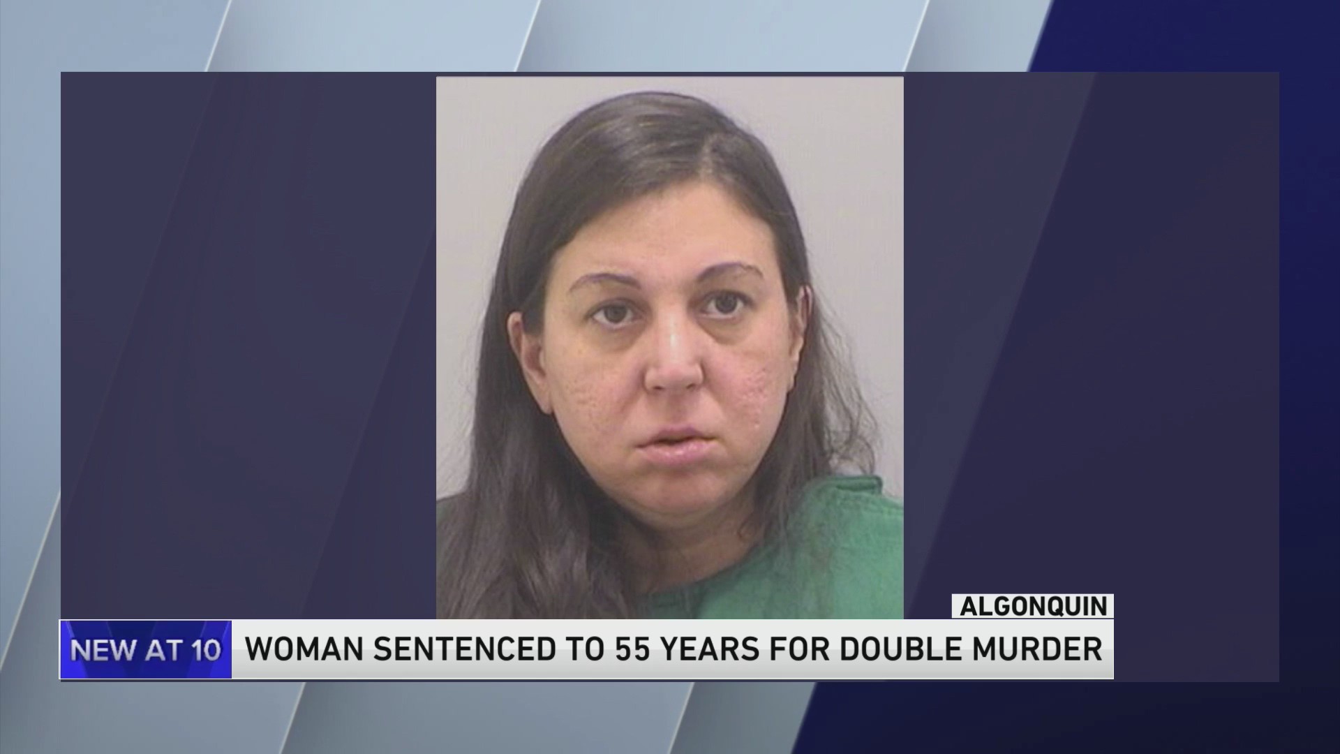 Algonquin woman gets 55 years after pleading guilty but mentally ill in ...