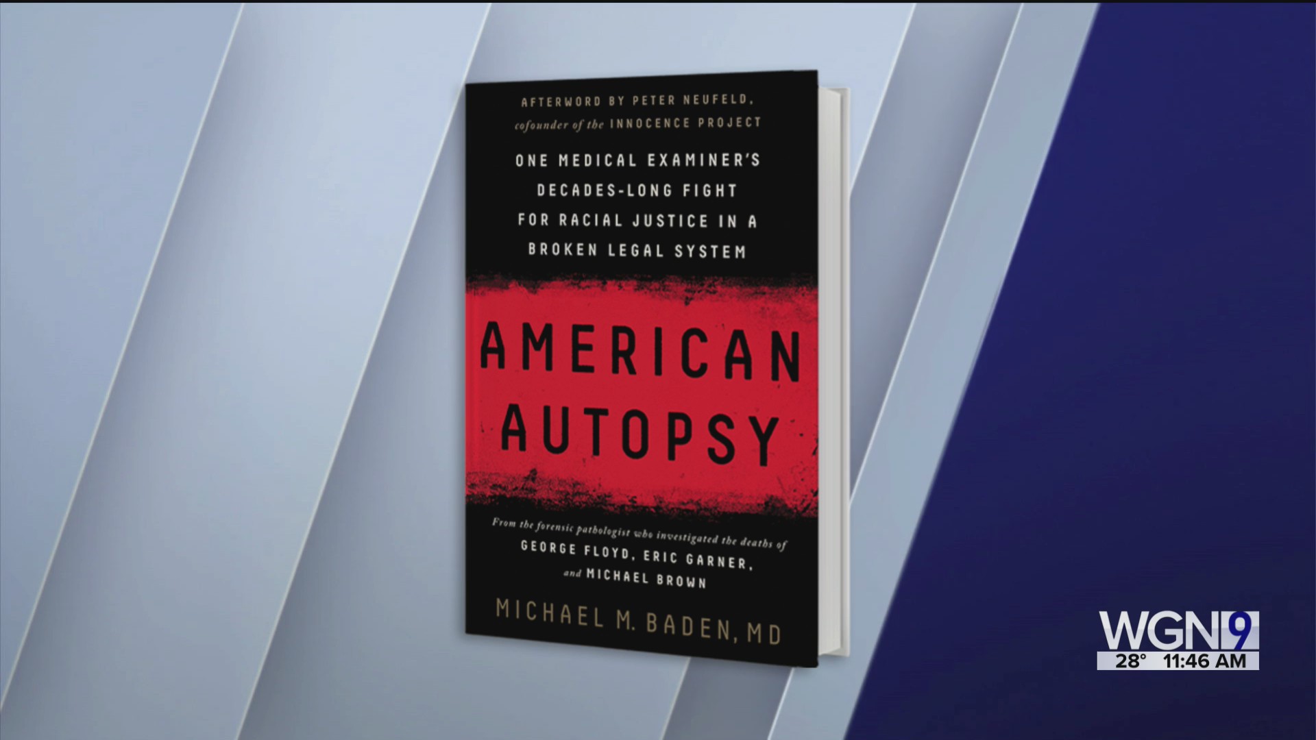 Midday Fix: American Autopsy – by Dr. Michael Baden – WGN-TV