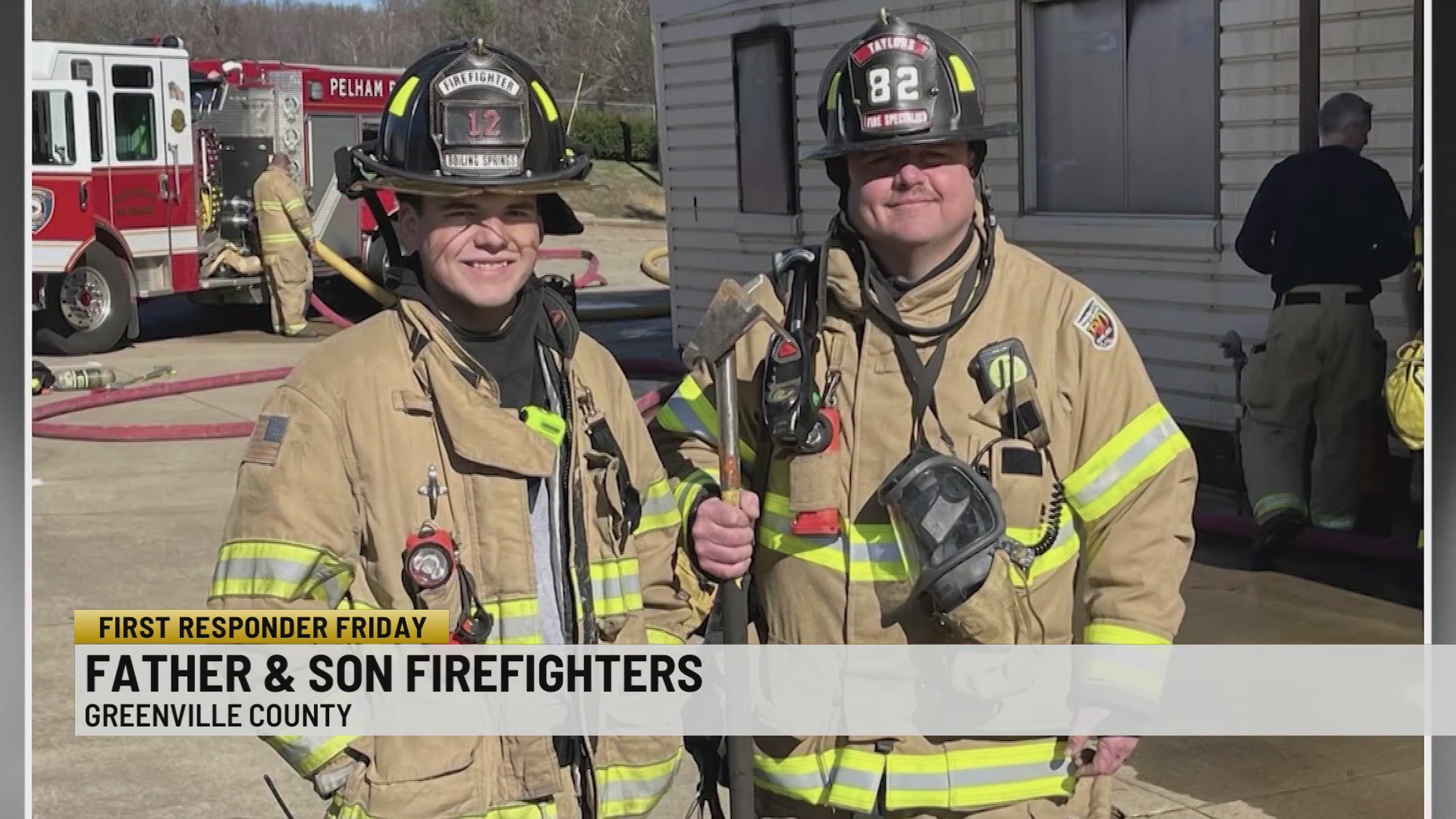 Father & Son Firefighters – WSPA 7NEWS