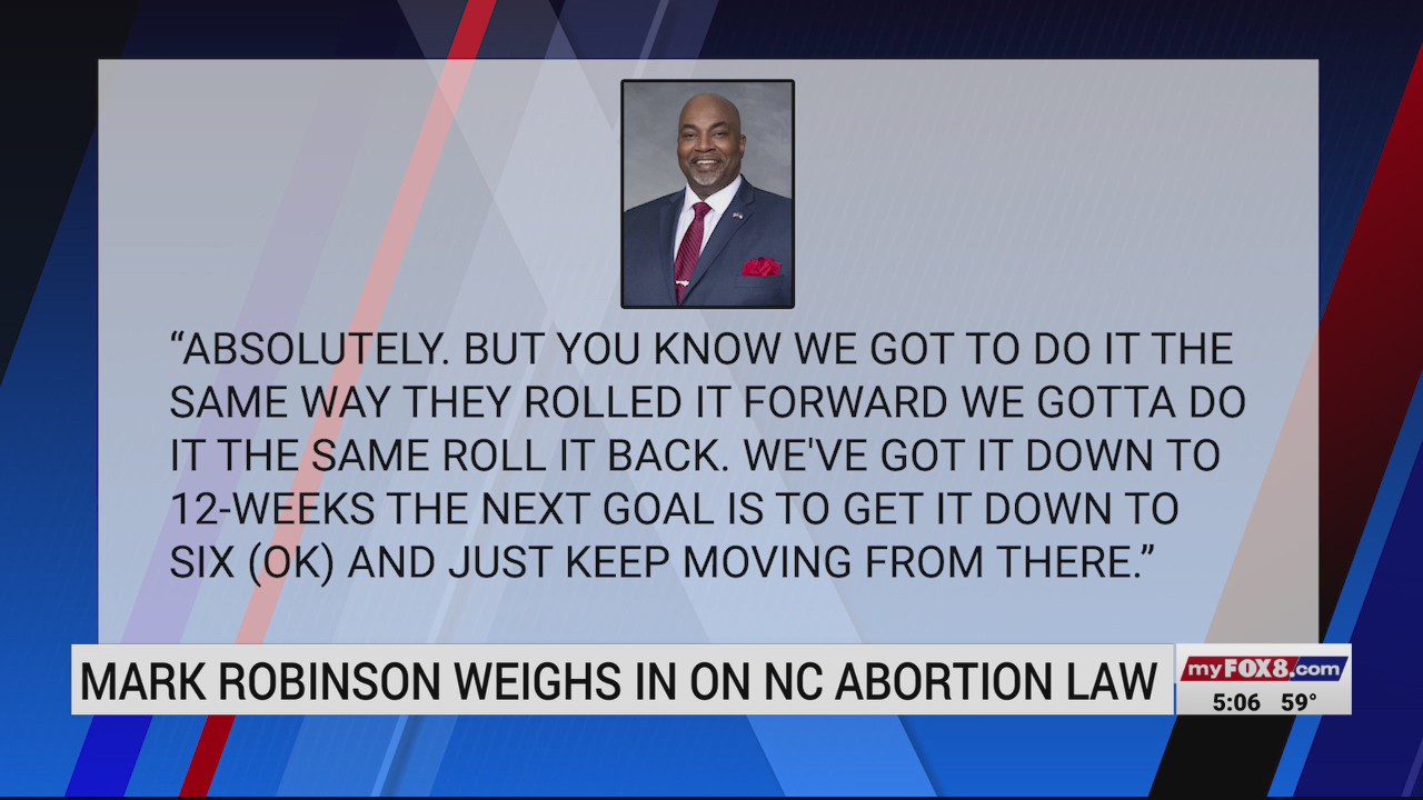Lt Gov Mark Robinson, others, weigh in on North Carolina’s abortion law ...