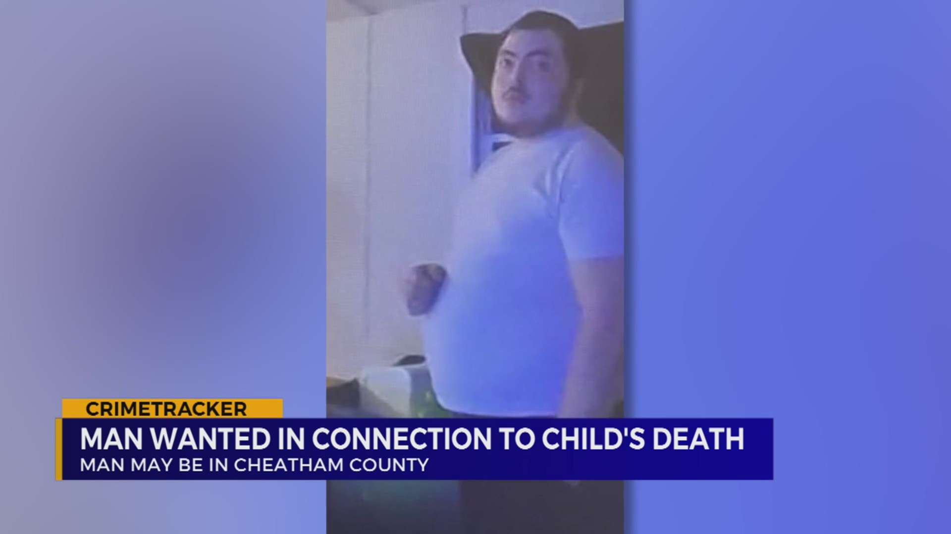 Man wanted in connection with Putnam County child’s death – WKRN News 2