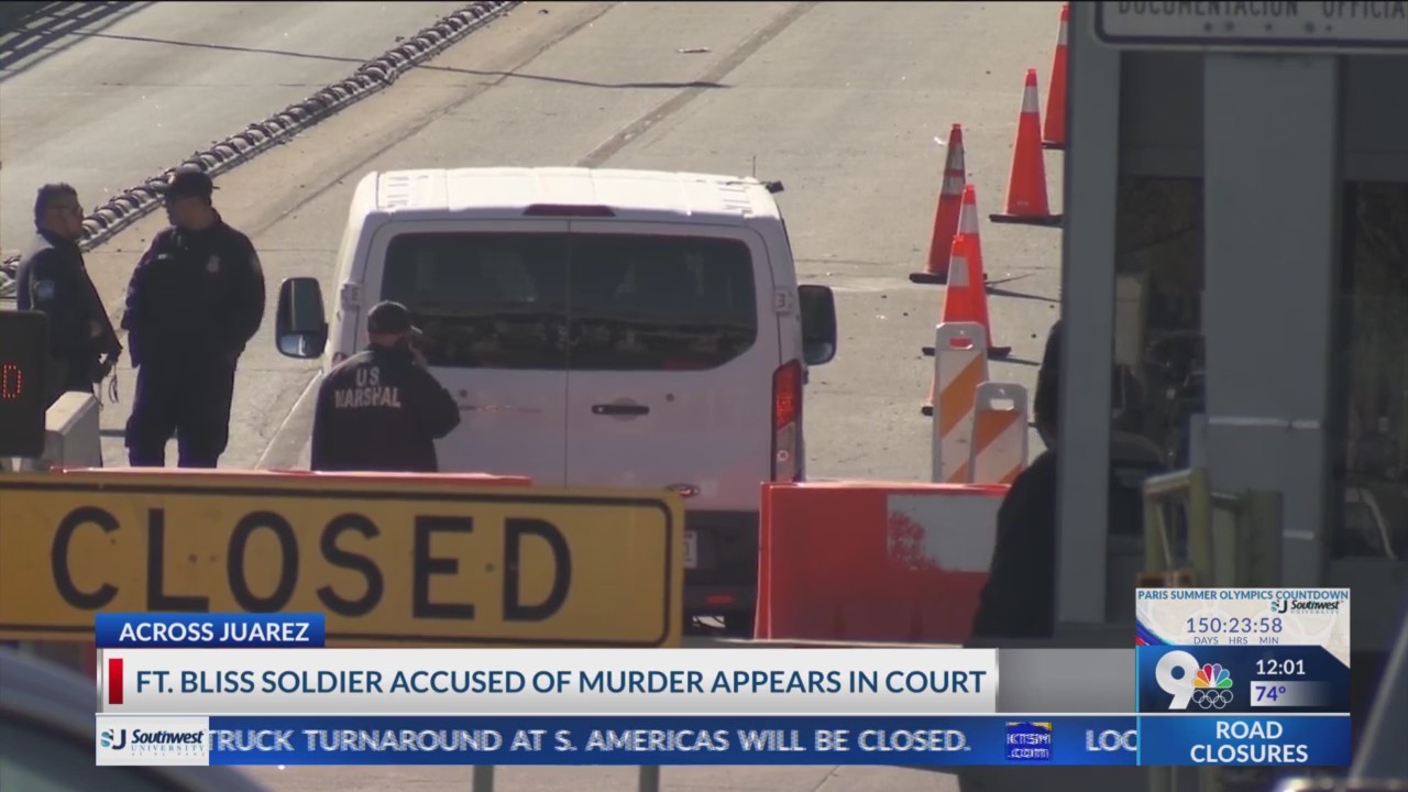 Fort Bliss soldier accused of murder appears in court in Juarez today – KTSM 9 News