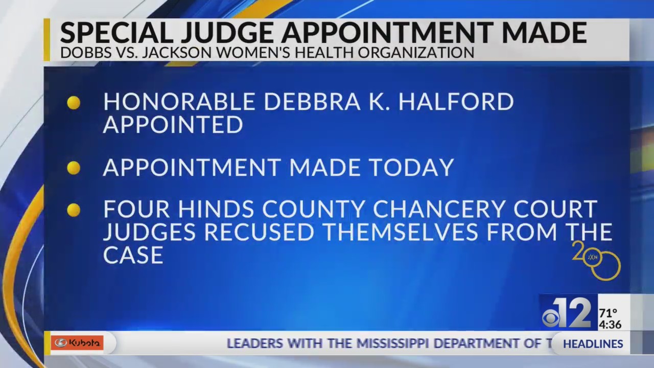 Special judge appointed in Dobbs v. Jackson Women’s Health Organization ...