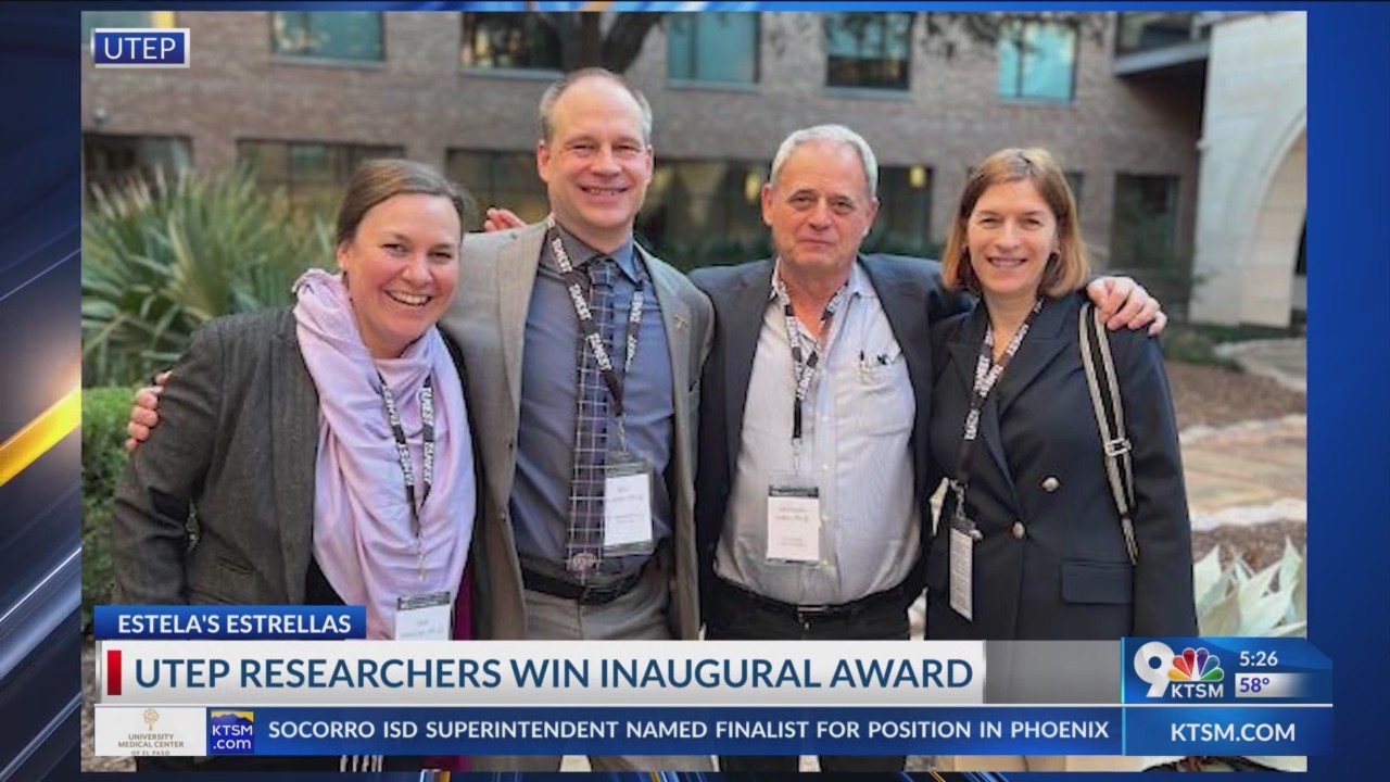 Estela’s Estrellas: UTEP researchers wins inaugural award – KTSM 9 News