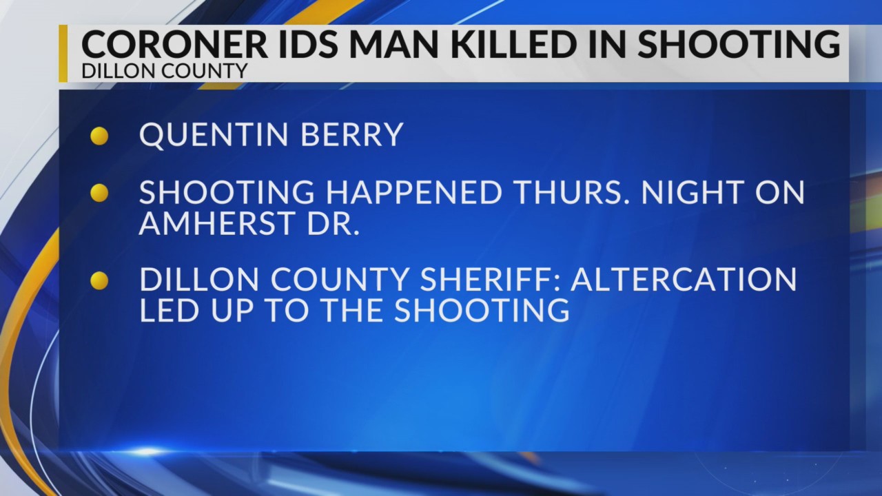 Coroner IDs man killed in Dillon County shooting – WBTW