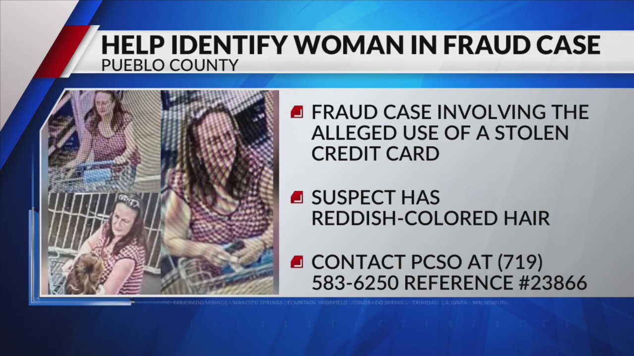 Deputies: Help identify woman in Pueblo County fraud case – FOX21 News ...