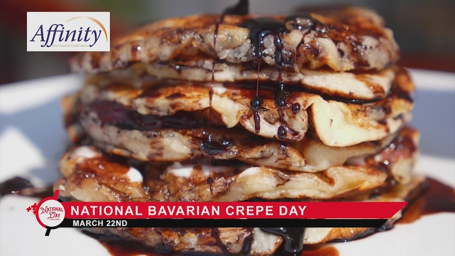 NATIONAL DAY CALENDAR: National Bavarian Crepes Day – KX NEWS