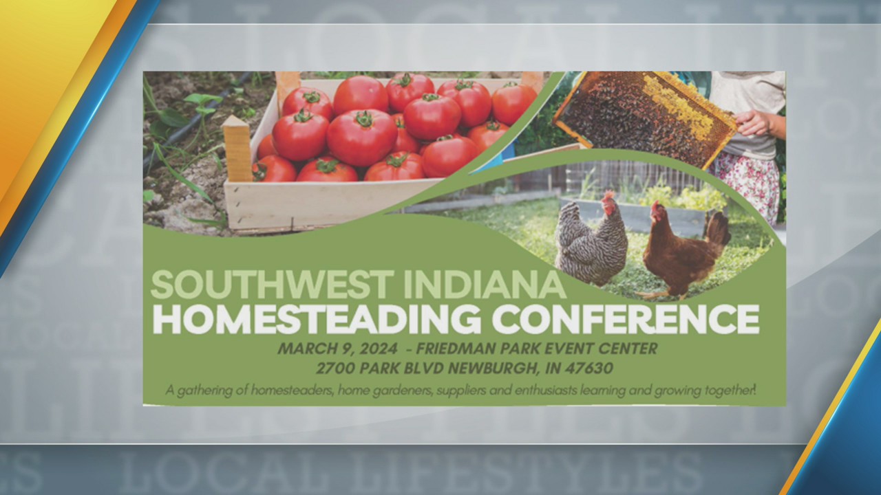 Southwest Indiana Homesteading Conference – Eyewitness News (WEHT/WTVW)