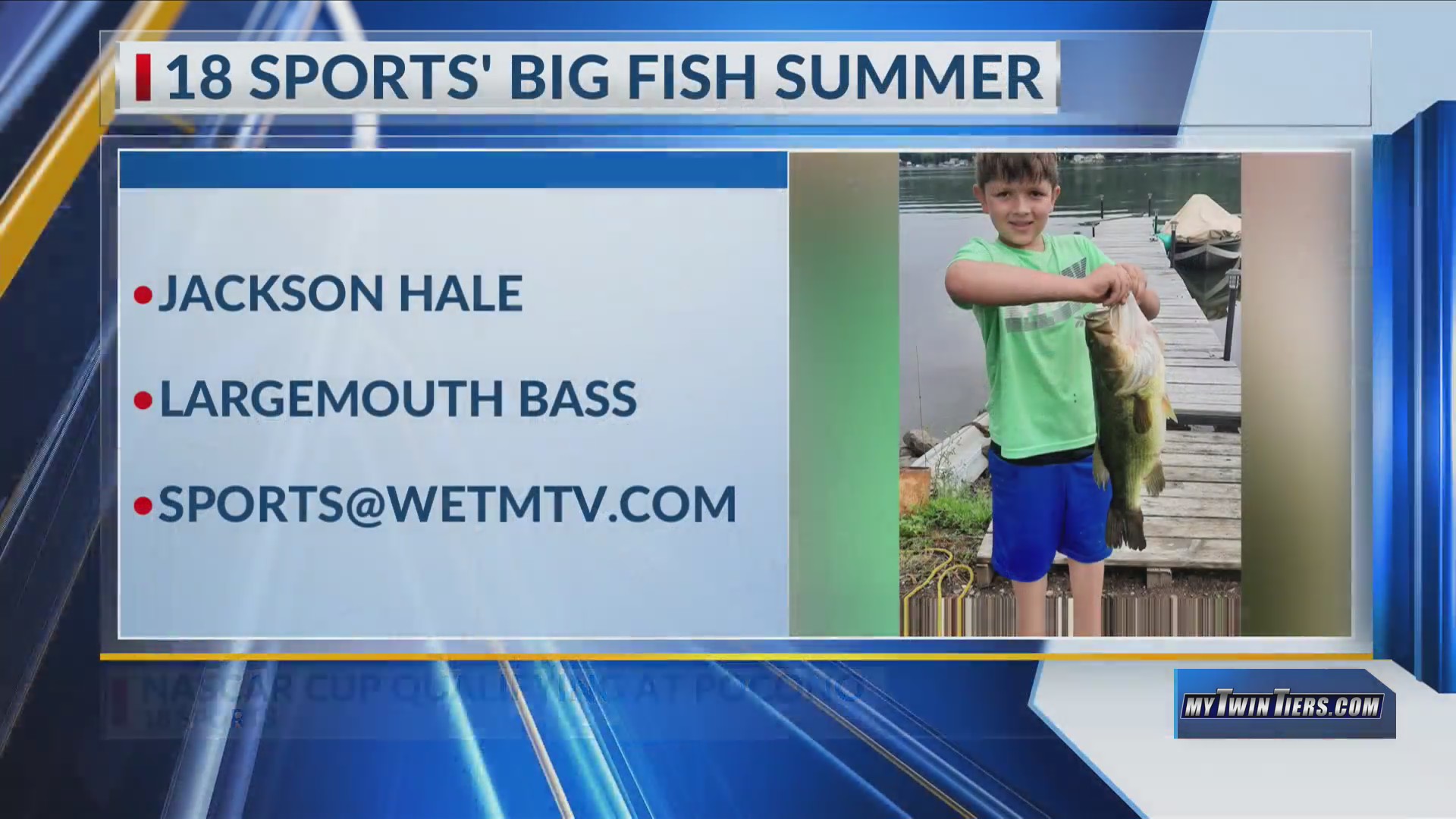 18 Sports’ Big Fish Summer – Jackson Hale’s Largemouth Bass – WETM ...