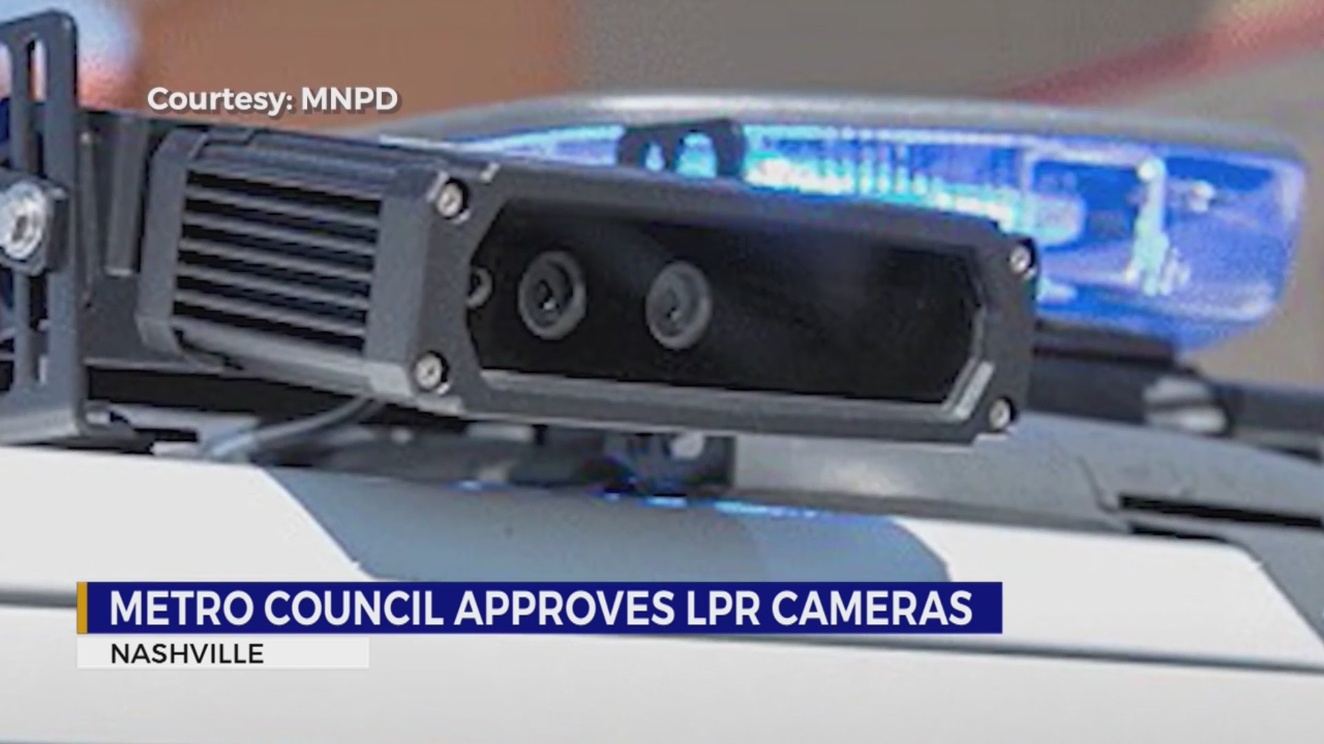 Metro Council approves LPR cameras – WKRN News 2