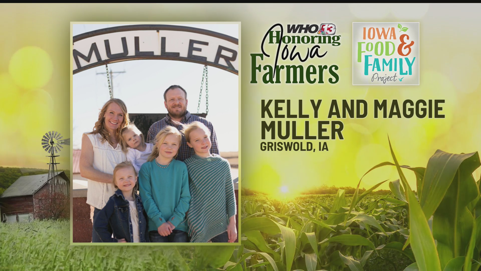 Honoring Iowa Farmers: Kelly and Maggie Muller – who13.com
