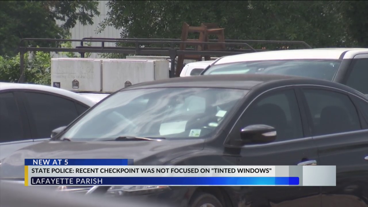Was there a ‘window tint’ checkpoint in Lafayette Parish? – KLFY.com
