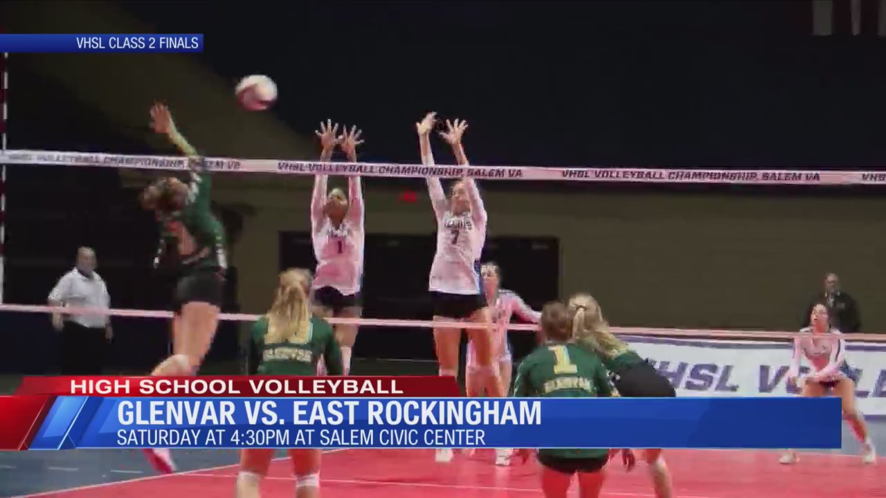 Glenvar Highlanders VHSL Class 2 State Volleyball Final Preview – WFXRtv