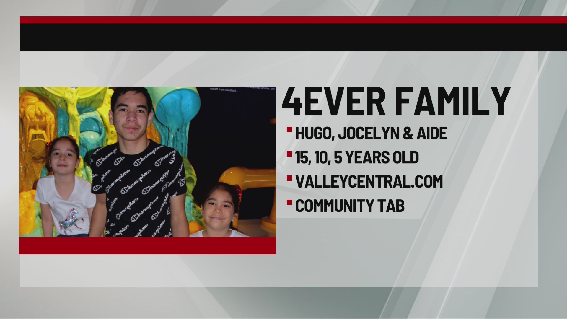 4 Ever Family: Hugo, Jocelyn, and Aide – KVEO-TV