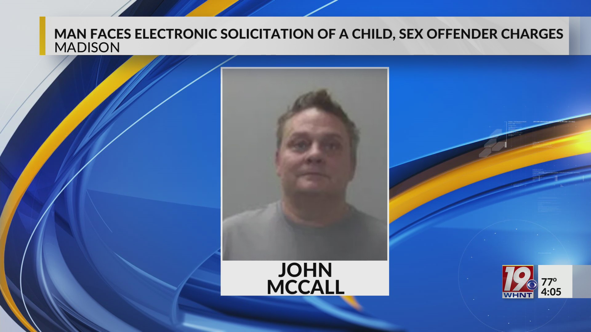 Madison Man Charged with Electronic Soliciation of a Minor, SORNA ...