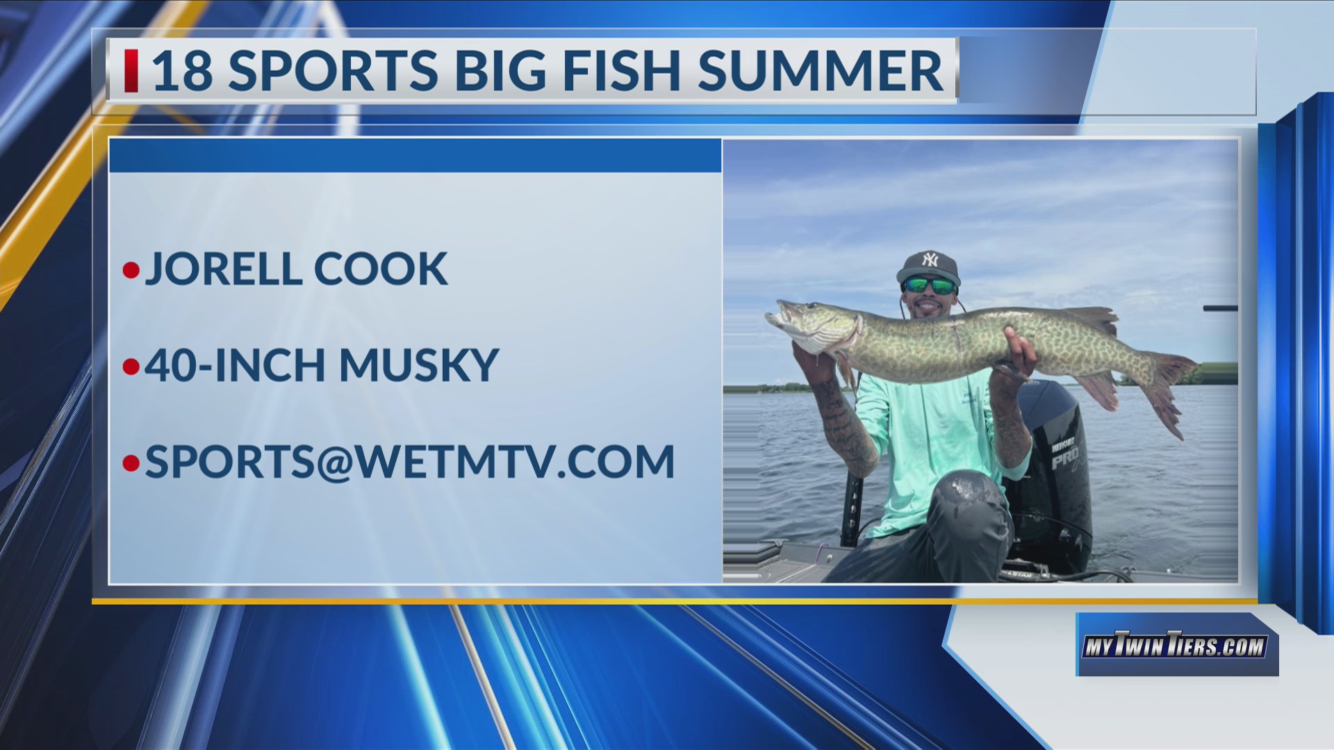 Big Fish Summer – Jorrell Cook – WETM – MyTwinTiers.com