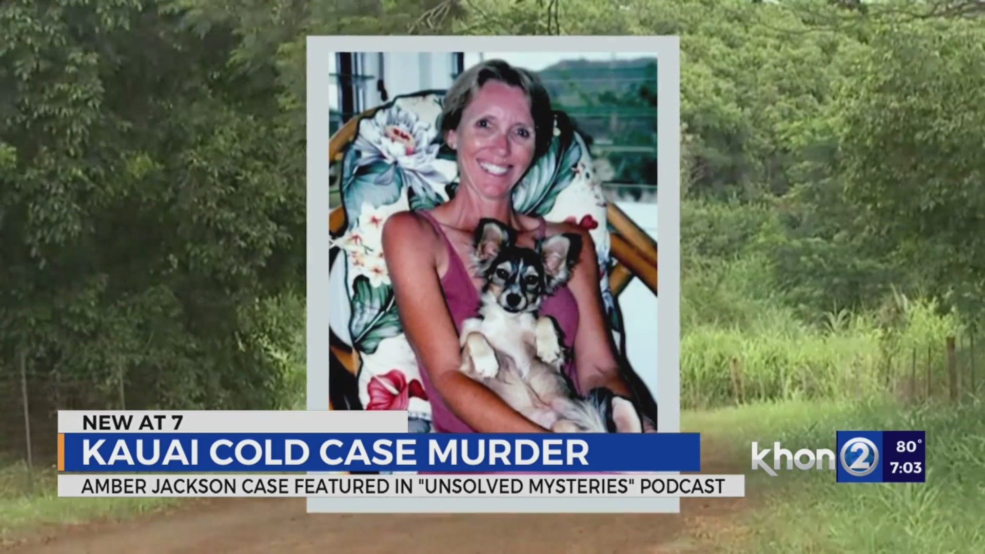 The unsolved murder of Kauai woman Amber Jackson featured in new ...