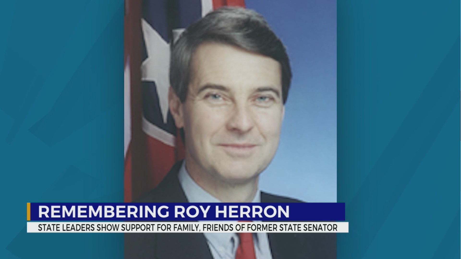 Remembering Roy Herron: TN leaders show support for family, friends of ...