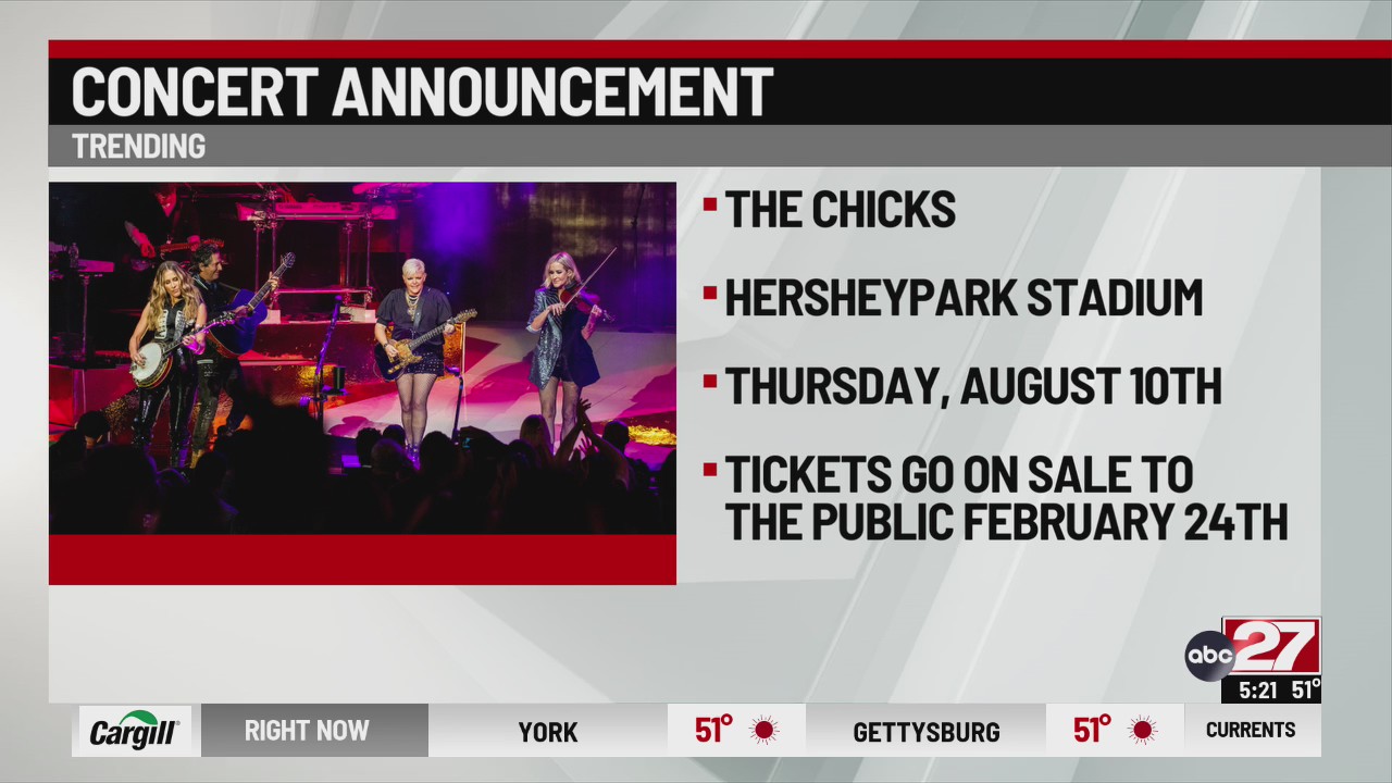 The Chicks announce Hersheypark Stadium stop on 2023 world tour – ABC27